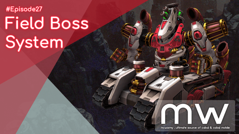 Field Boss System – Mr. Wormy