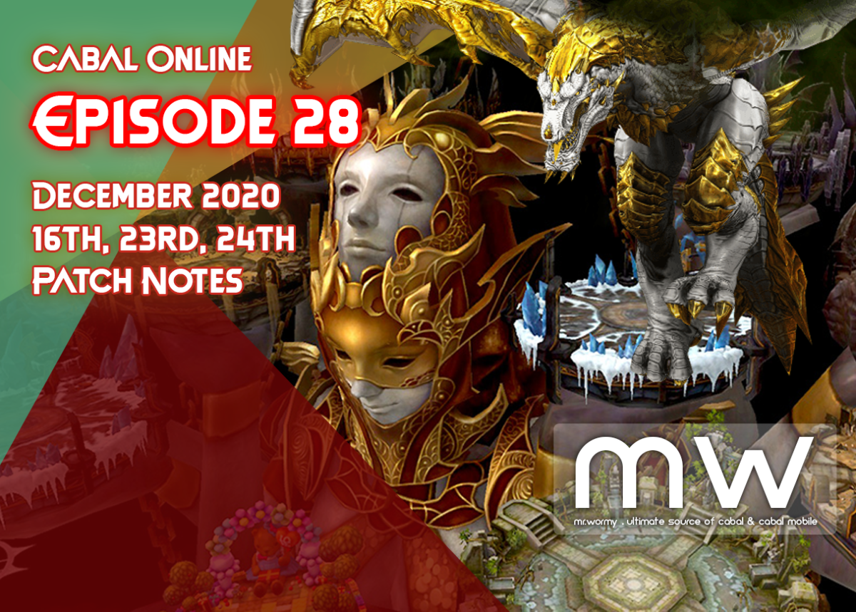 Cabal Online – Episode 28 – December 16th, 23rd, 24th 2020 Patch Notes ...