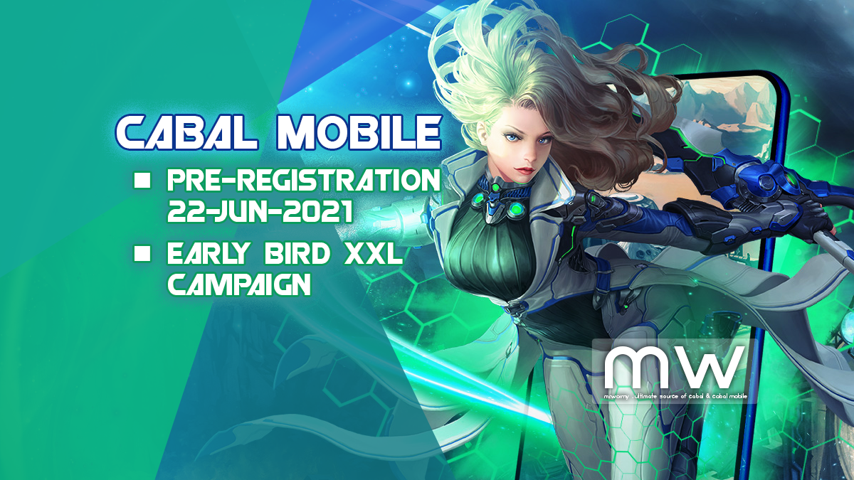 Cabal Mobile PH/VN opens for Pre-Registration from 22-Jun-2021 – Mr. Wormy