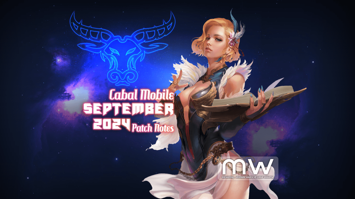 Cabal Mobile – September 2024 Patch Notes – Mr. Wormy